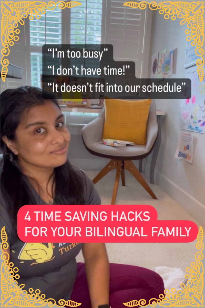 4 Easy Time Hacks for Bilingual Families – BhashaKids